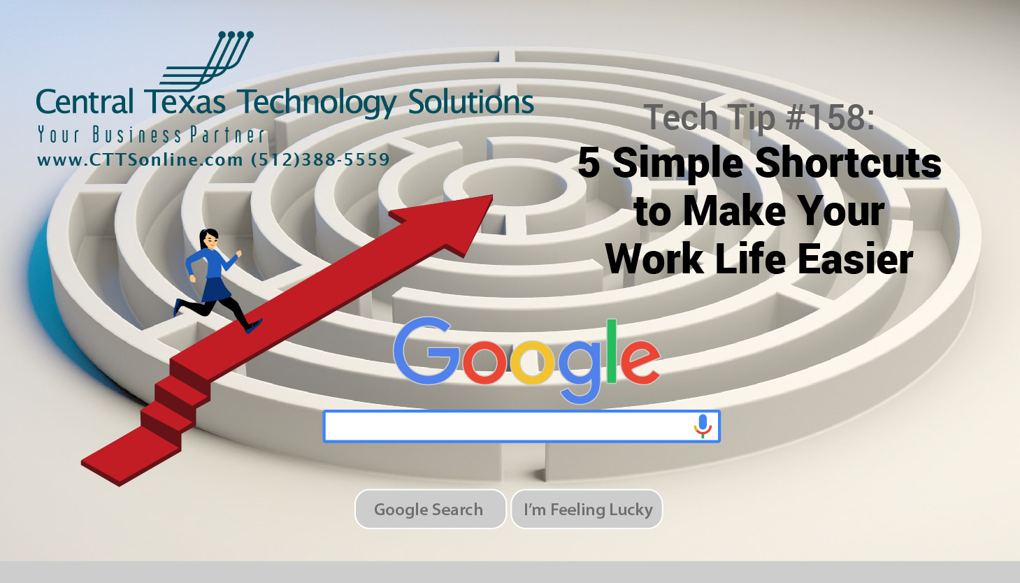 5 Simple Shortcuts to Make Your Work Life Easier - IT Support | CTTS, Inc.