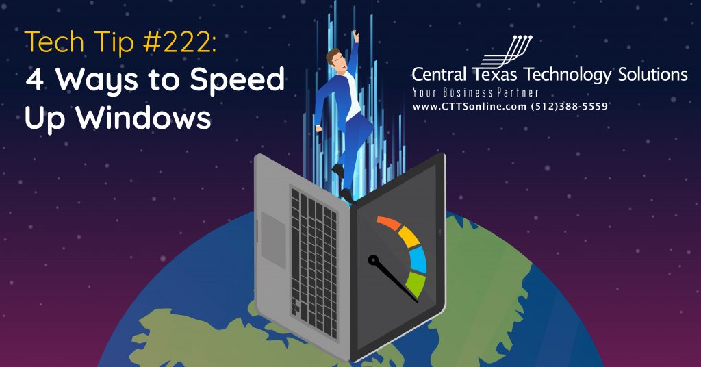 Speed Up Your Slow Computer | IT Support Georgetown | CTTS, Inc.